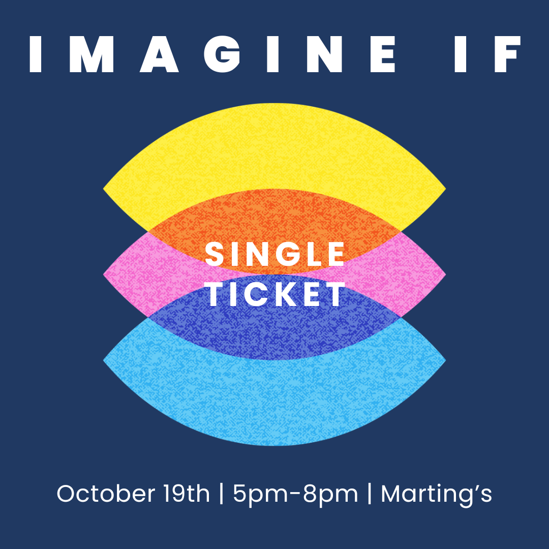 [Single Ticket] Imagine If Annual Celebration | Candyland Children's Museum