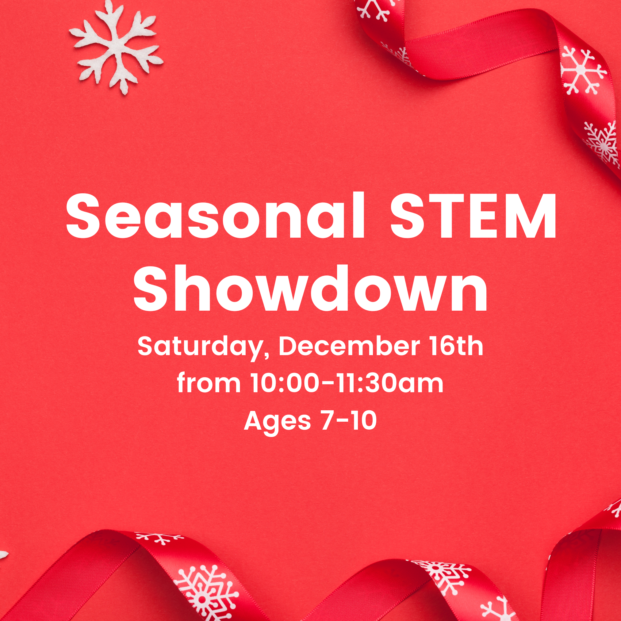 Seasonal STEM Showdown | Candyland Children's Museum