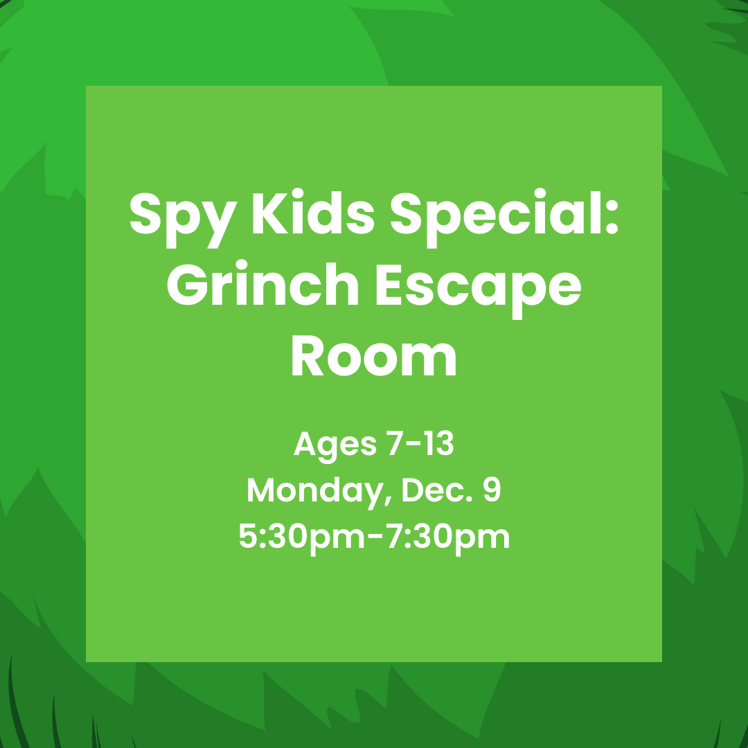 Spy Kids Special: Grinch Escape Room | Candyland Children's Museum